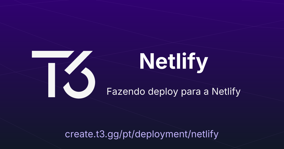 Netlify • Create T3 App